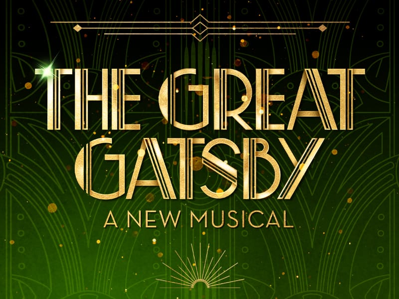 The Great Gatsby: A New Musical | London Coliseum The Great Gatsby: A New Musical | London Coliseum